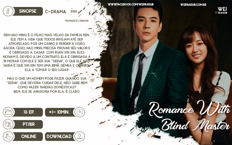 Romance With Blind Master – Wei Fansub